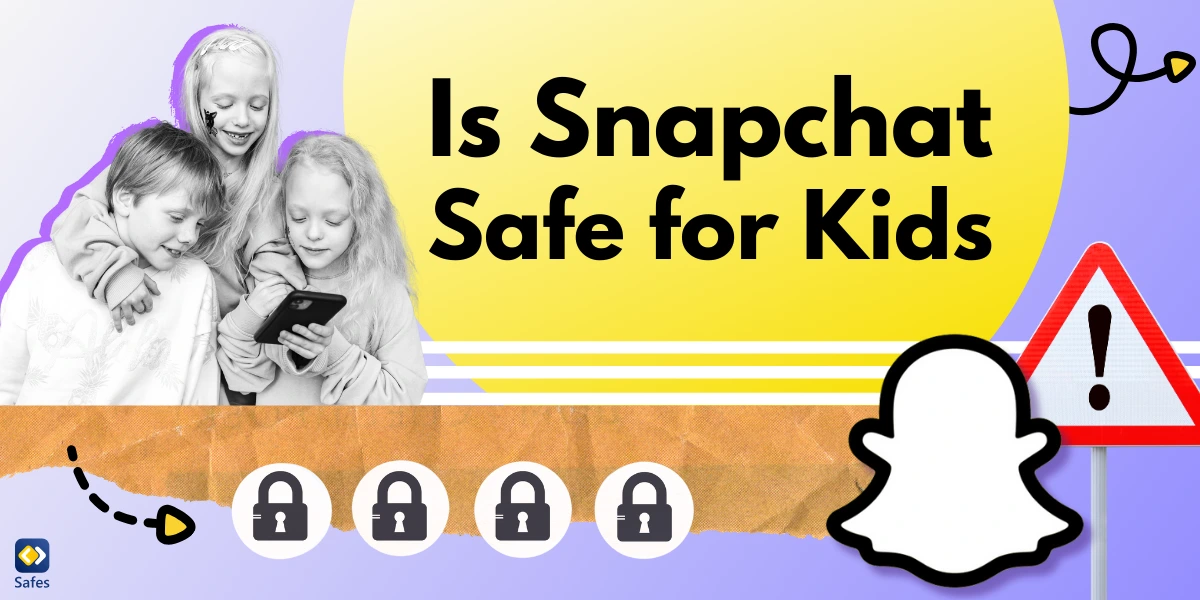 Is Snapchat Safe for Kids? A Guide to Snapchat's Family Center