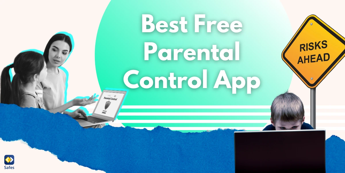 Best Free Parental Control Apps: 2 Safe Options Reviewed