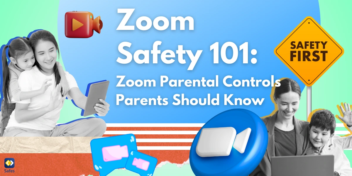 Zoom Safety 101: Zoom Parental Controls Parents Should Know