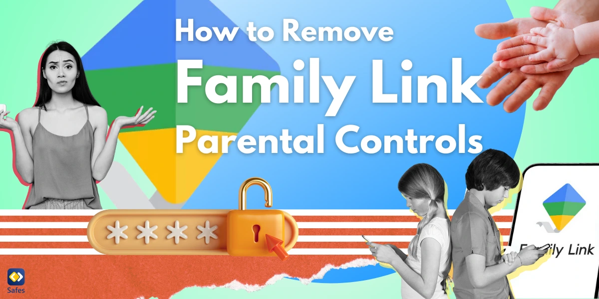 How to Remove Family Link Parental Controls: 5 Simple Steps