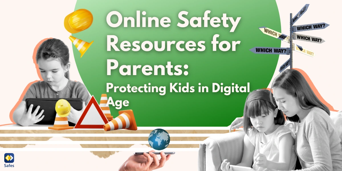 Online Safety Resources for Parents: Protecting Kids in Digital Age