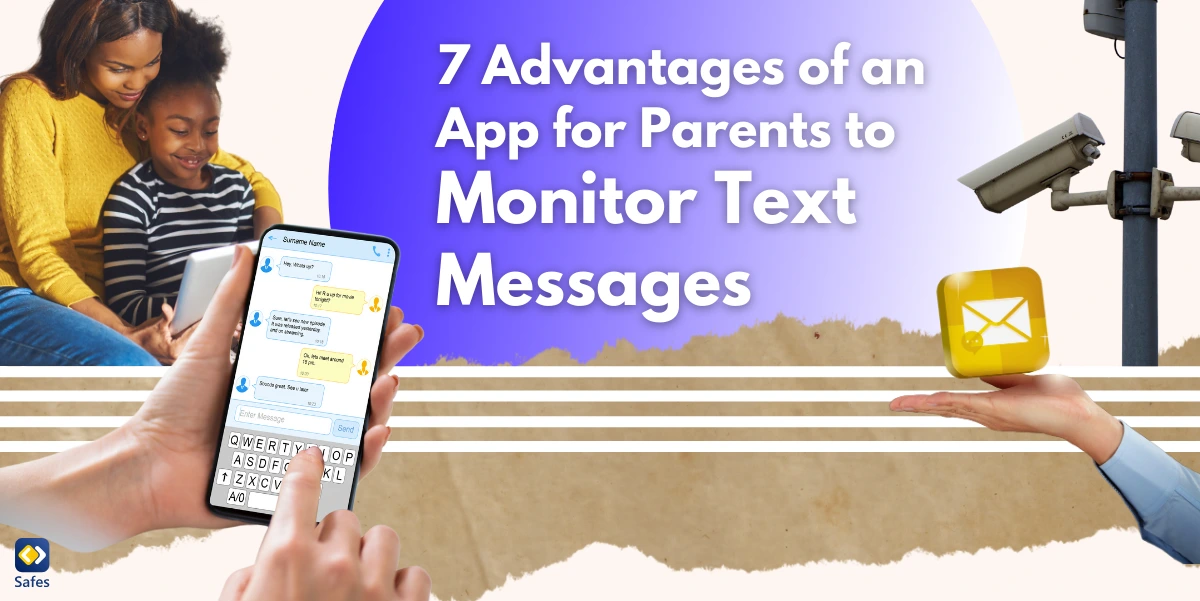 7 Advantages of an App for Parents to Monitor Text Messages