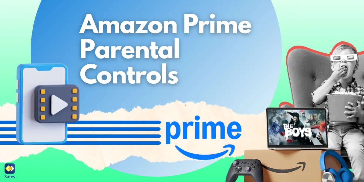 Amazon Prime Parental Controls: The Ultimate Guide