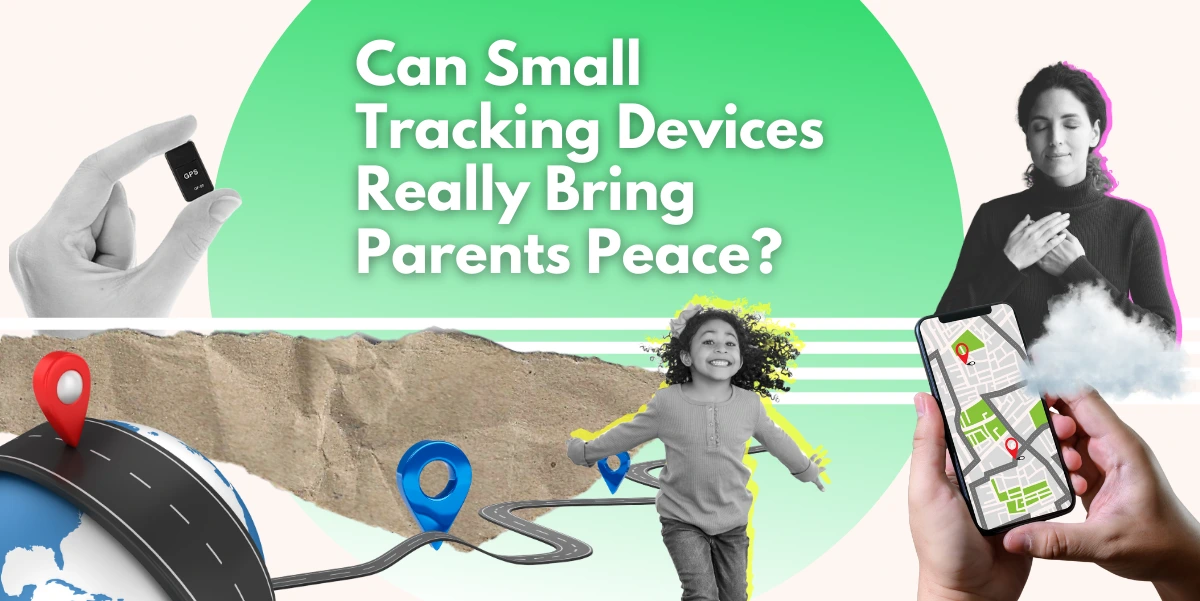 Can Small Tracking Devices Really Bring Parents Peace?