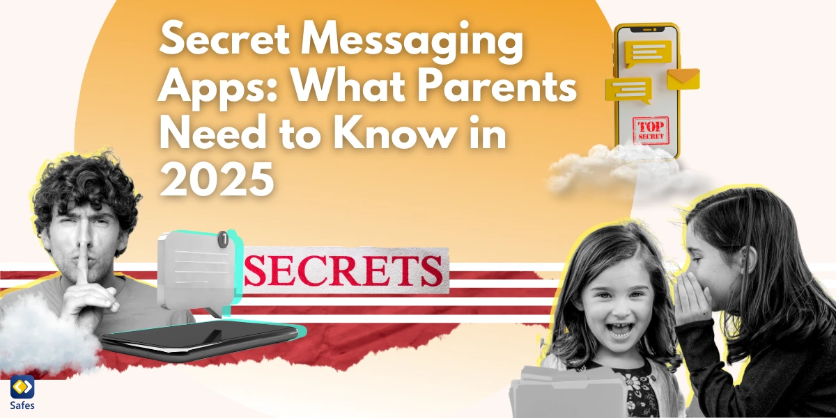 Secret Messaging Apps: What Parents Need to Know