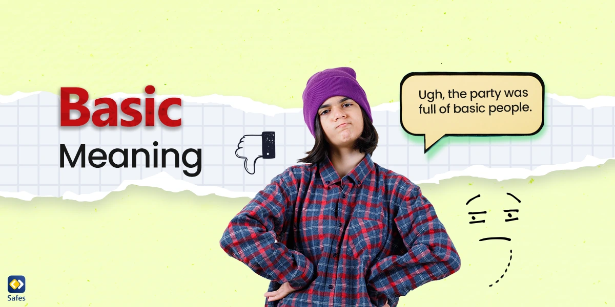 “Basic” Meaning in 2025: Examples & Safety Tips