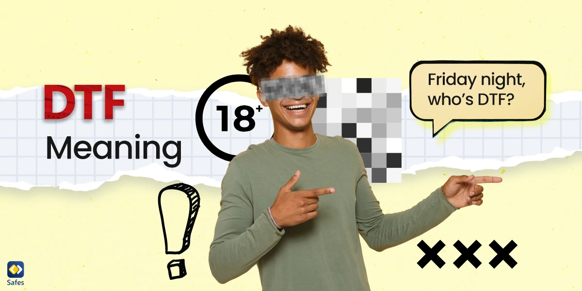 DTF Meaning in 2025: Examples & Safety Tips for Parents