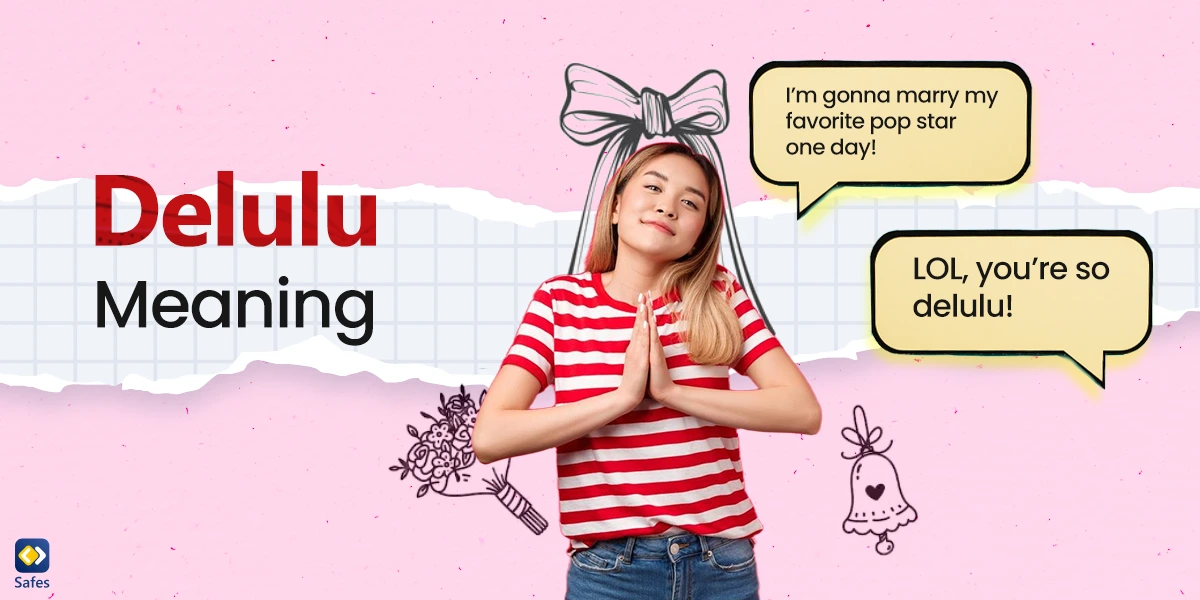 Delulu Meaning in 2025: Examples & Safety Tips