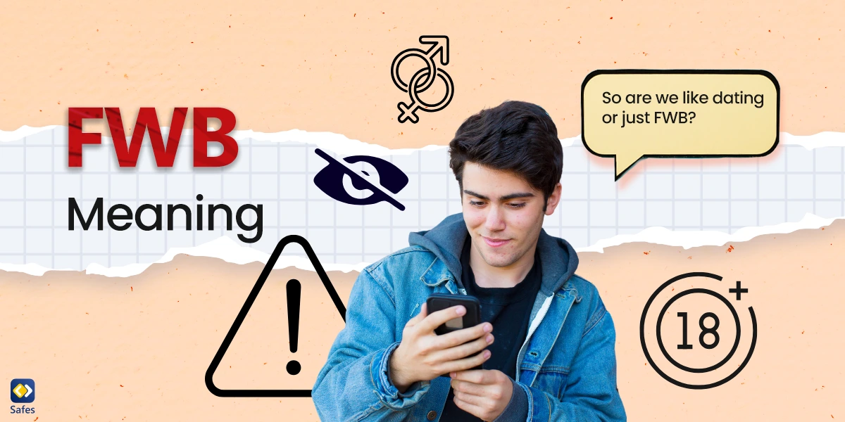 “FWB” Meaning in 2025: Examples & Safety Tips