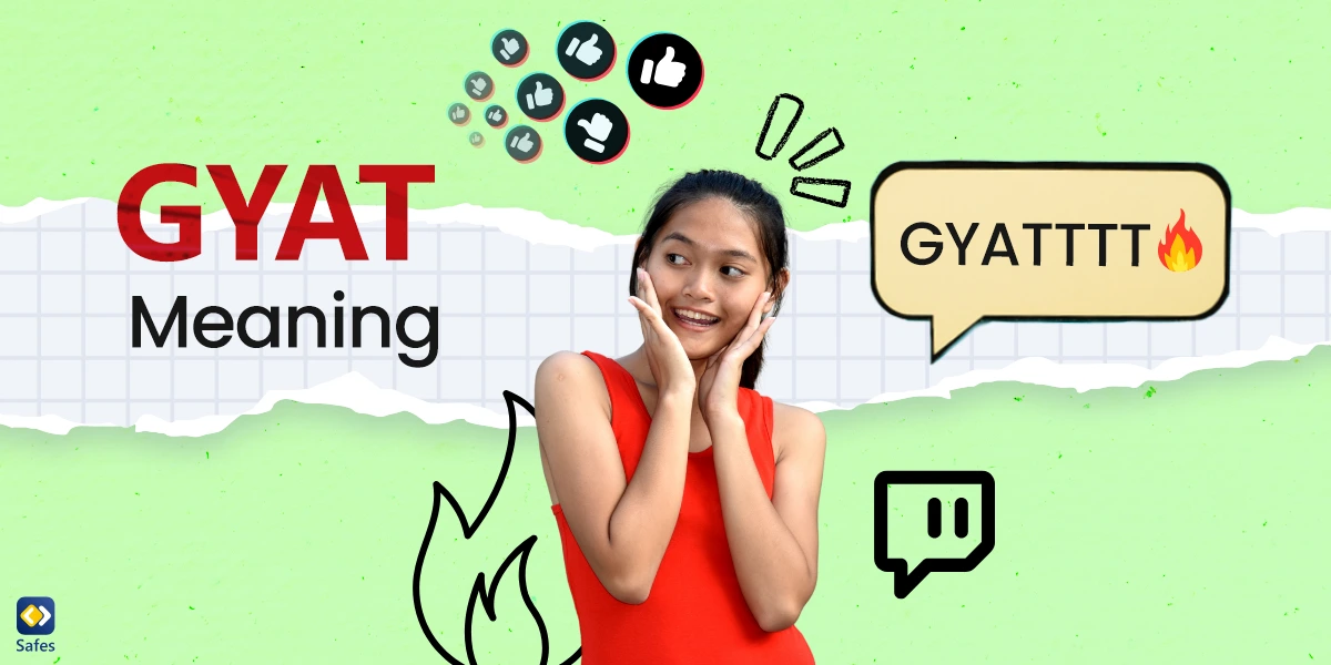 “GYAT” Meaning in 2025: Examples & Safety Tips