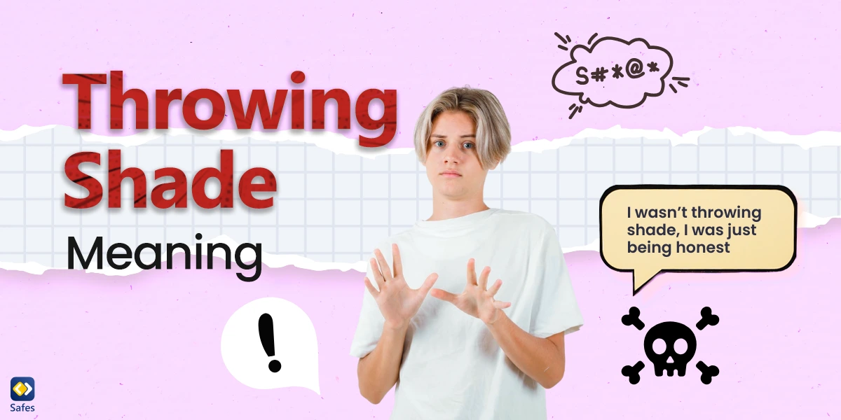 Throwing Shade Meaning in 2025: Examples & Safety Tips